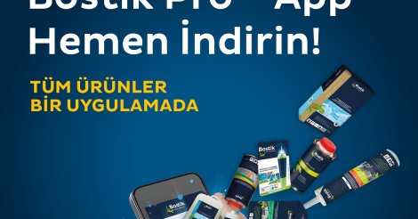 Bostik ProTM Mobil Uygulaması Her An Yanınızda - Şantiye Dergisi